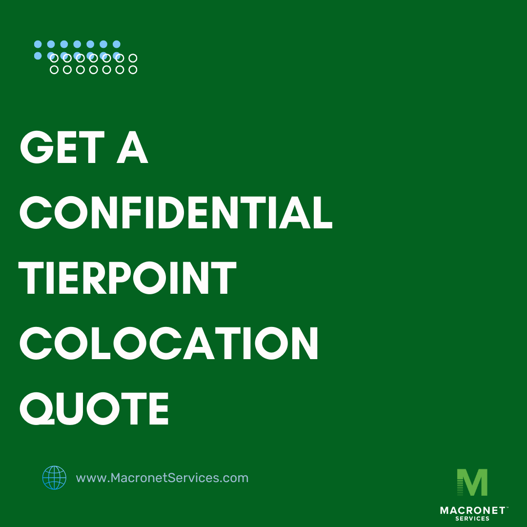 What is a Tierpoint Data Center—The Ultimate Guide For 2024 - Macronet ...